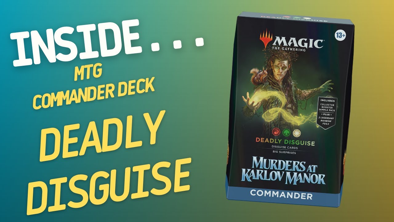 Murders at Karlov Manor Commander Deck Deadly Disguise | Inside #457 ...