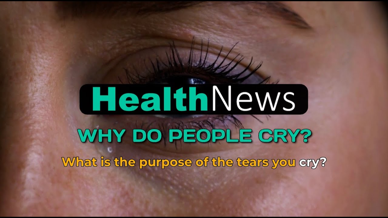 Today's Chiropractic HealthNews For You - Why Do People Cry? # ...