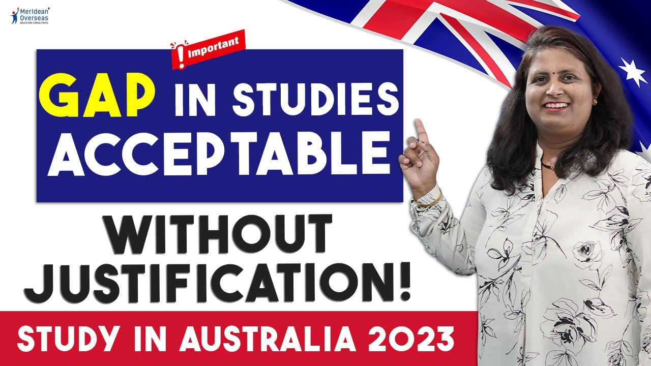 No Justification Needed for Study GAP in Australia. Apply for Australia ...