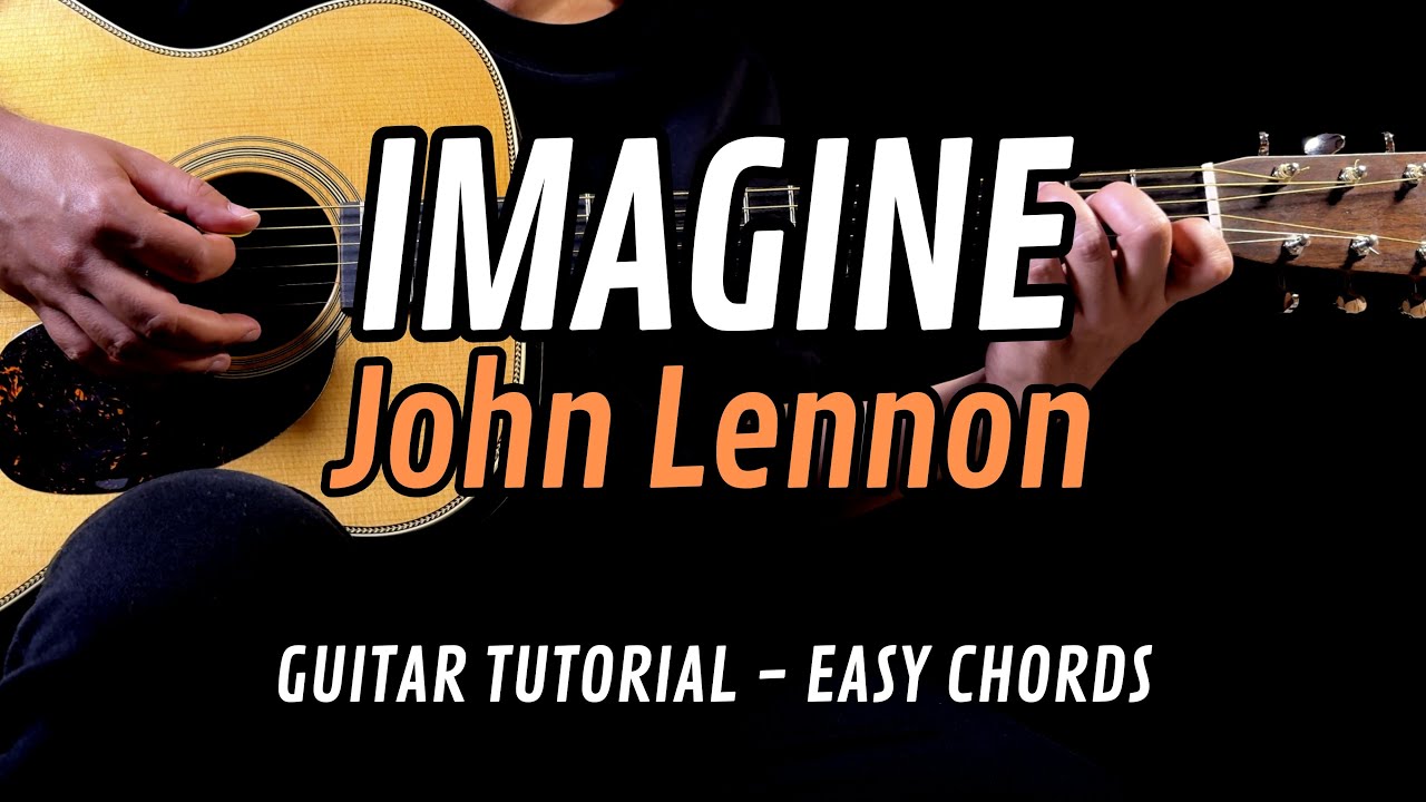 Imagine - John Lennon EASY Guitar Tutorial with Chords | Lyrics - YouTube