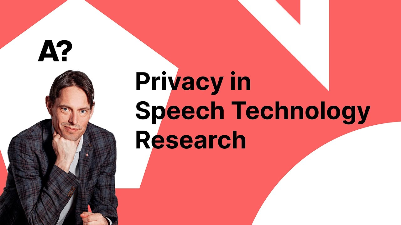 Privacy in Speech Technology Research, 21.3.2024 (Aalto University) - YouTube