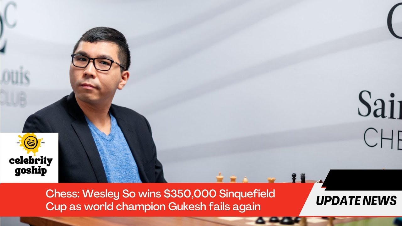Chess: Wesley So wins $350,000 Sinquefield Cup as world champion Gukesh fails again - YouTube
