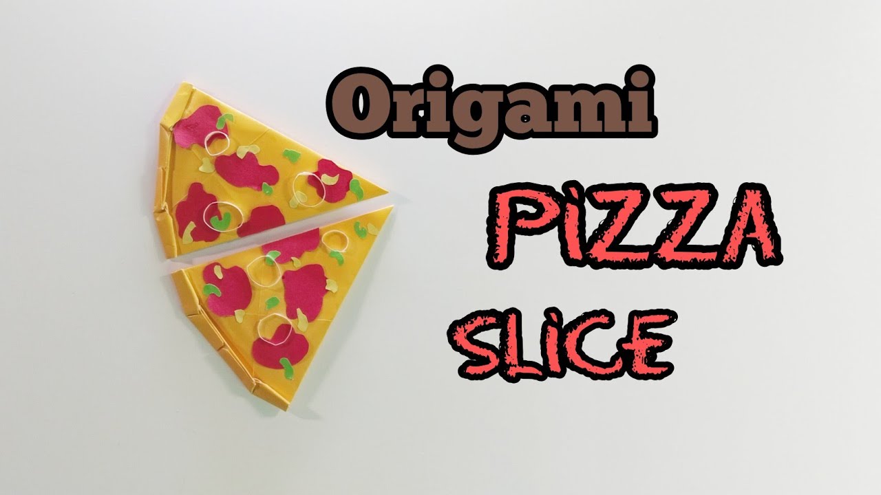 Origami Pizza slice - YouTube