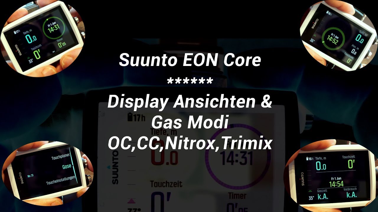 Suunto EON Core // Display Ansichten und Dive Mode OC,CC,Nitrox,Trimix ...