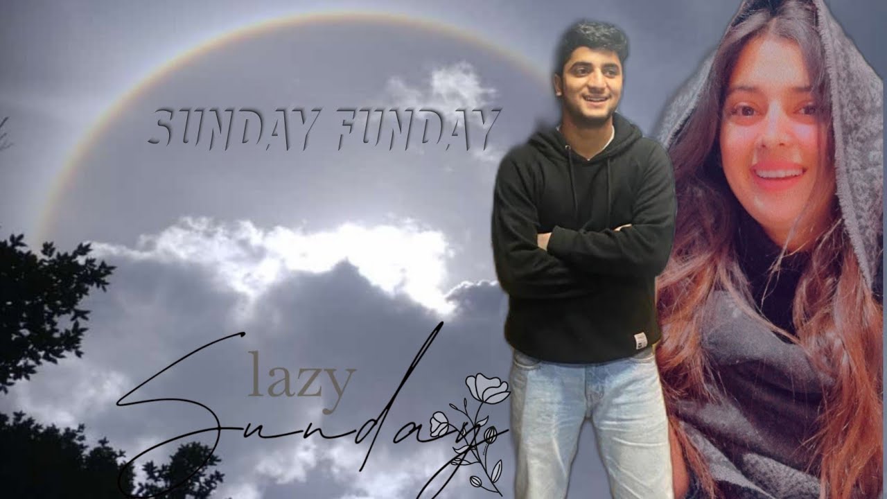 Sunday = Do nothing and Chill😌|| Lazy Sunday's are my favourite day's🥱 ...