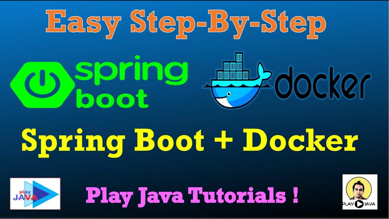 Easy Springboot Docker Springboot Docker For Beginners Freshers 6292