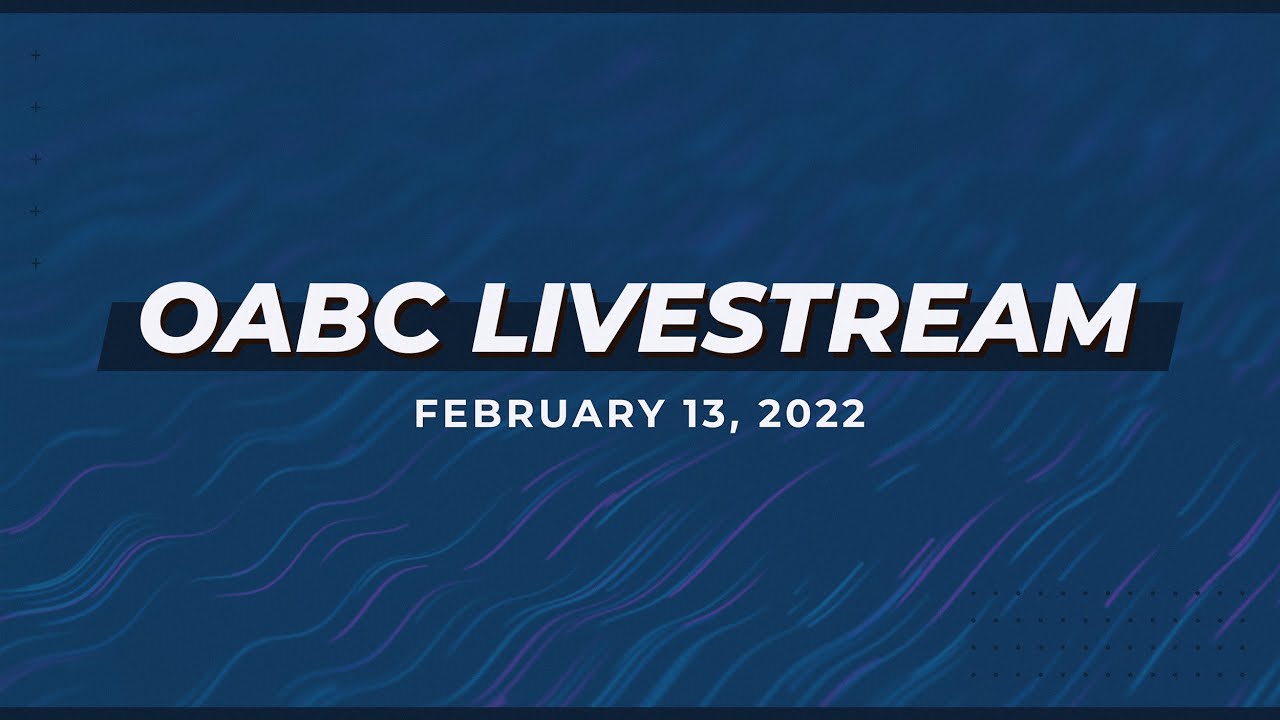OABC Livestream - 2/13/22 - YouTube