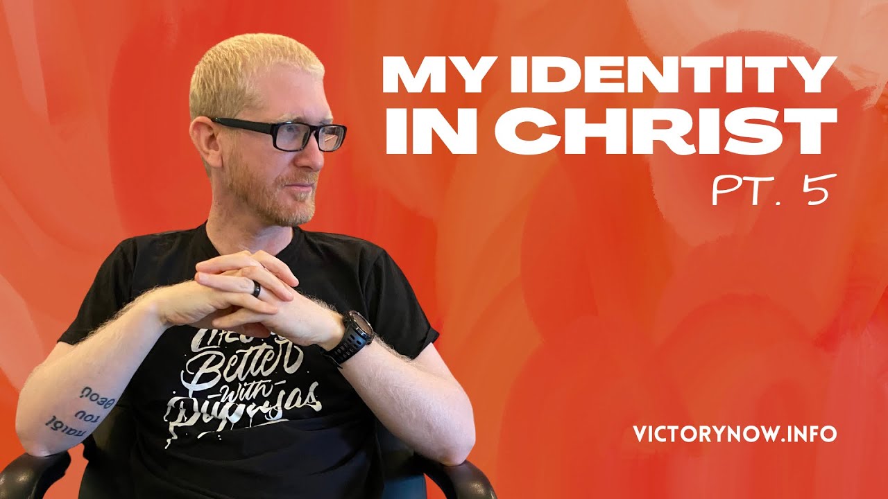 "MY IDENTITY IN CHRIST" - Pt. 5 - Pr. Benjamin Fraley - YouTube