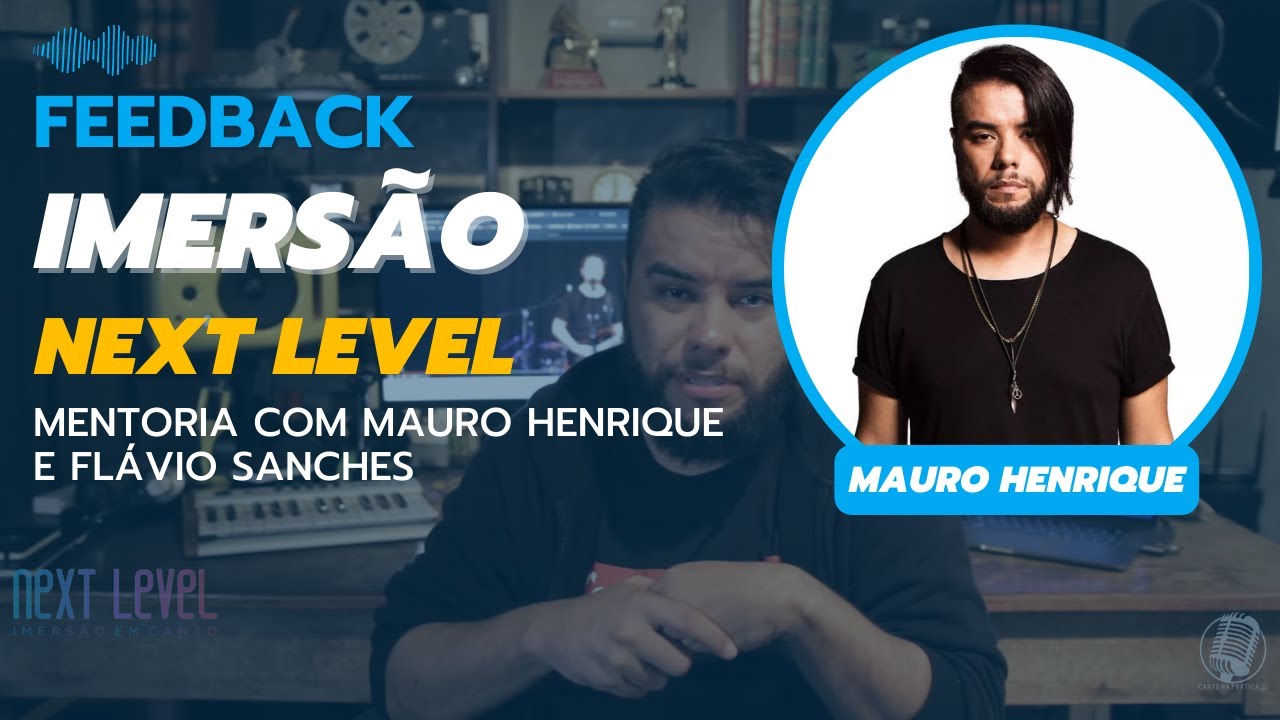 Feedback - Mauro Henrique - Mentoria Imersão Next Level - Everson Ferr ...