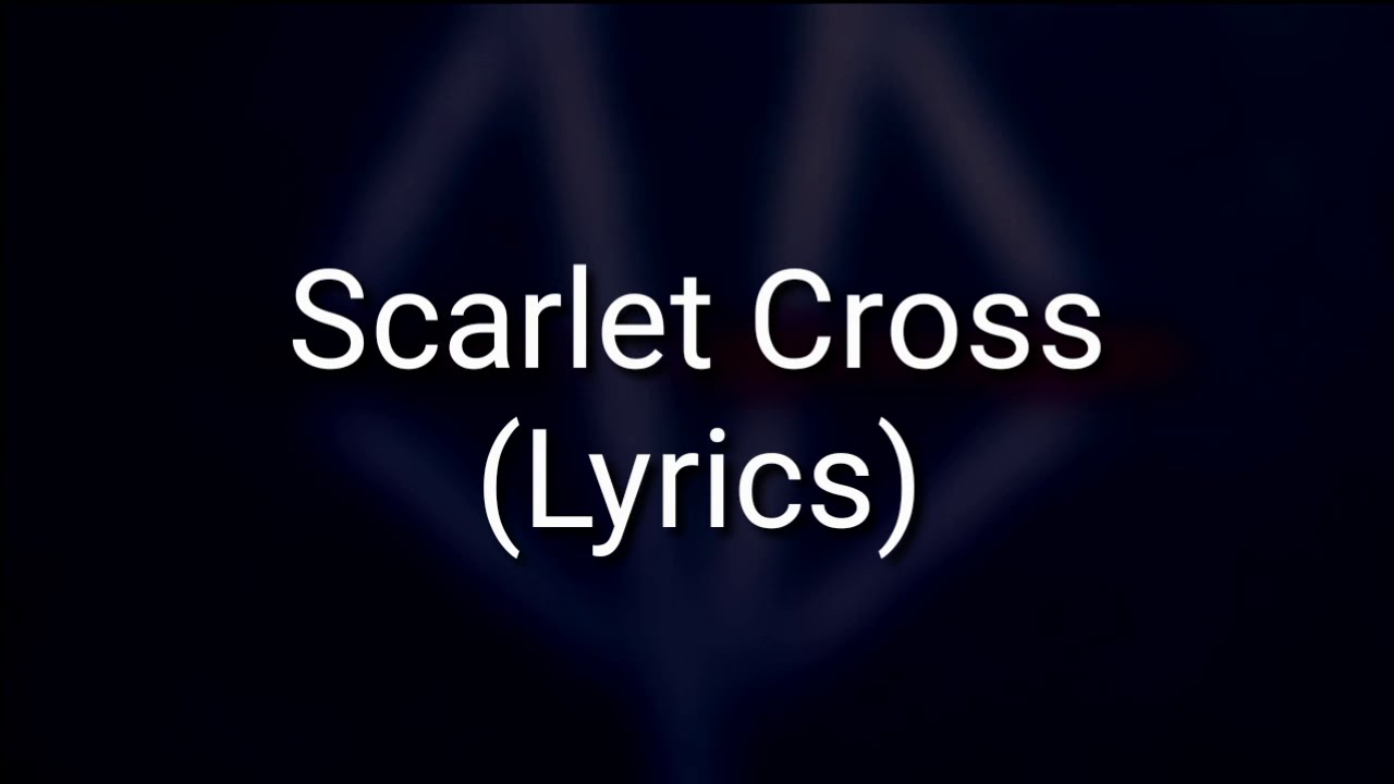 Black Veil Brides - Scarlet Cross (Lyrics) - YouTube