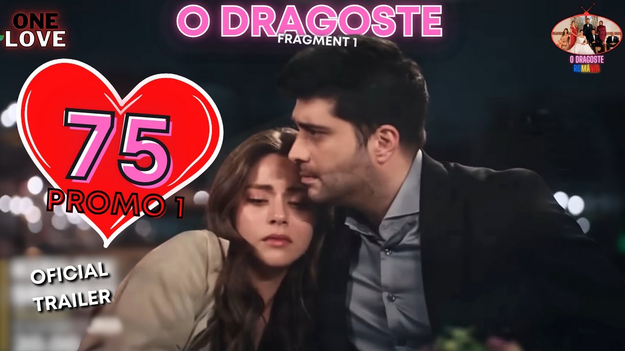 O Dragoste Episodul 75 Promo 1 - Serbet de Afine Episodul 75 în Romănă ...