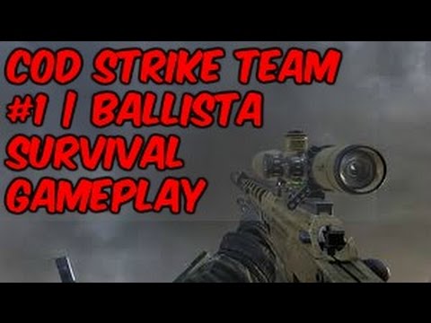 Cod Strike Team #1 | Ballista Survival Gameplay - YouTube