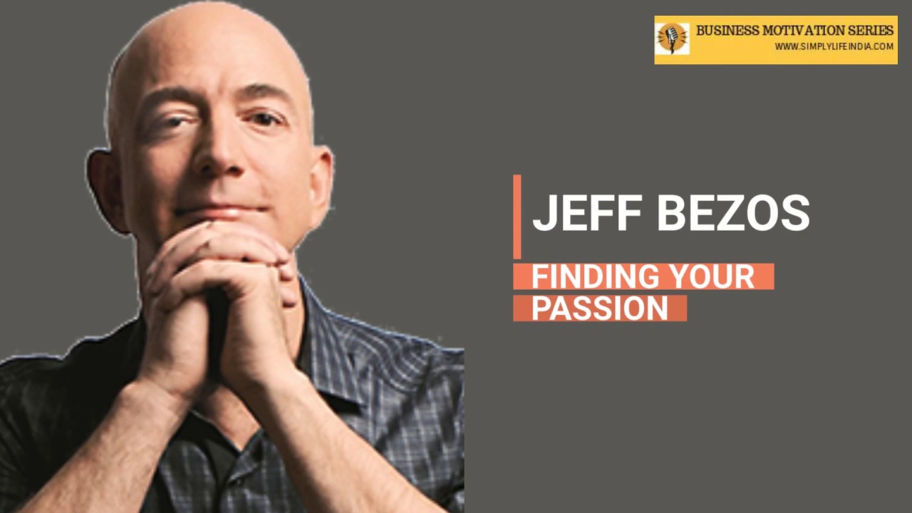 Jeff Bezos Best Motivational Speech - YouTube