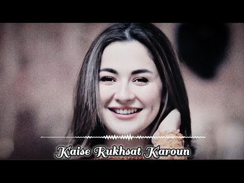 Kaise Rukhsat karun main Tujhe full hindi song | hindi songs || new ...