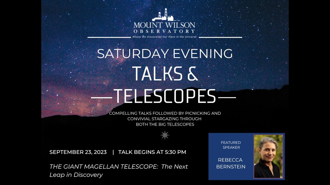 Talks and Telescopes: Rebecca Bernstein, "The Giant Magellan Telescope ...
