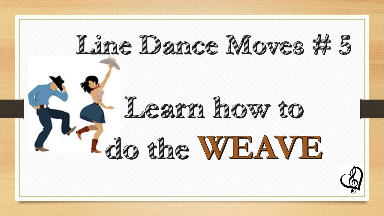 Line Dance Moves #5 - Learn the Weave - YouTube