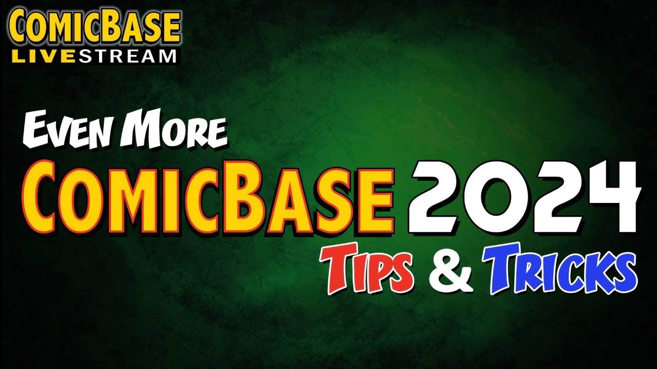 Even More ComicBase 2024 Tips & Tricks (Livestream #148) - YouTube