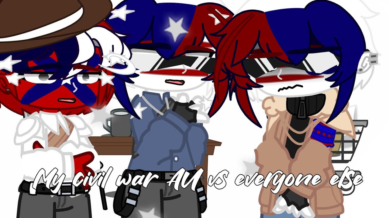 My American Civil War AU vs Everyone else’s|Read Desc plz|StateHumans ...