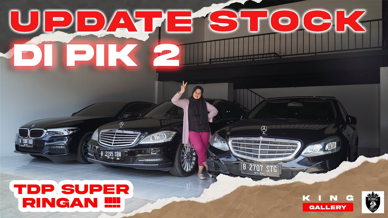 UPDATE STOCK DI SHOWROOM BARU !! MERCY, BMW, MINI COOPER !! TDP SUPER ...