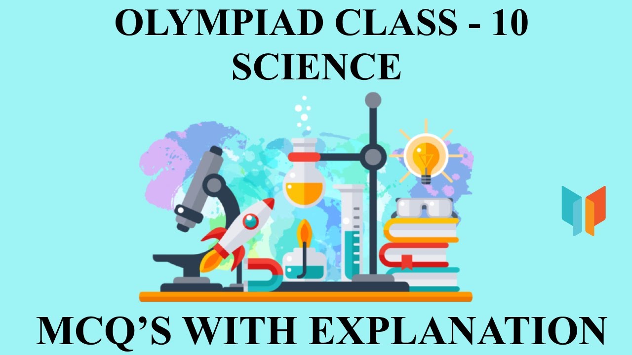 Olympiad Exam Class 10 Science YouTube olympiad-exam-class-10-science-youtube