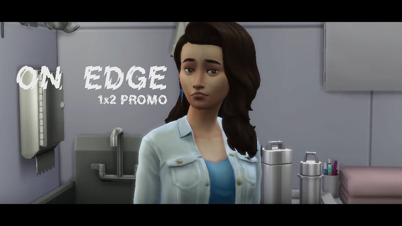 ON EDGE 1x02 | PROMO | Sims 4 Voice Over Series - YouTube