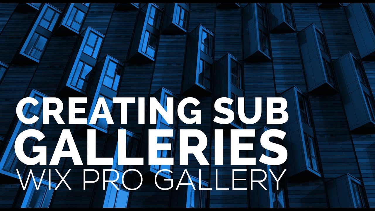 Creating Sub Galleries Within Wix Pro Gallery YouTube Creating Sub Galleries Within Wix Pro Gallery YouTube