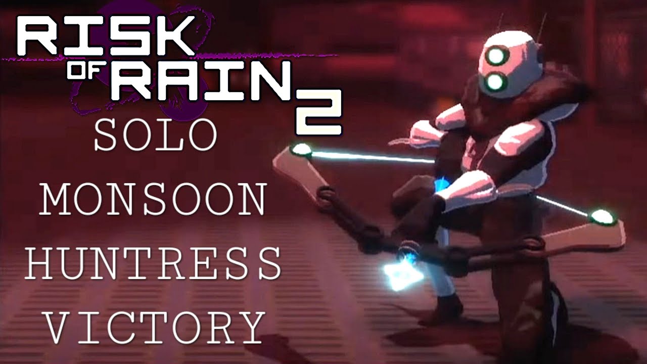 Solo Huntress Victory - Risk of Rain 2 (Monsoon) - YouTube