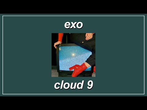 Cloud 9 - EXO (Lyrics)