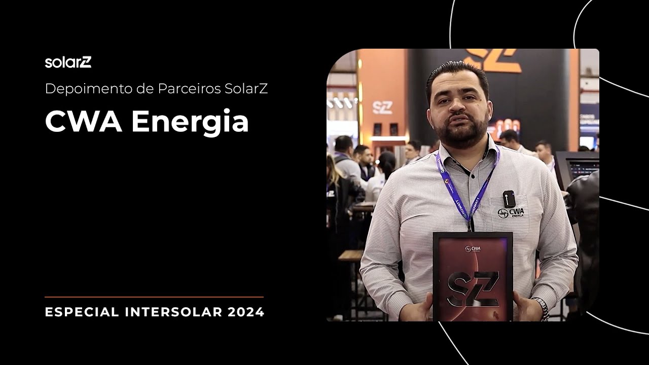 Depoimento - Integradores Parceiros SolarZ: CWA Energia - YouTube