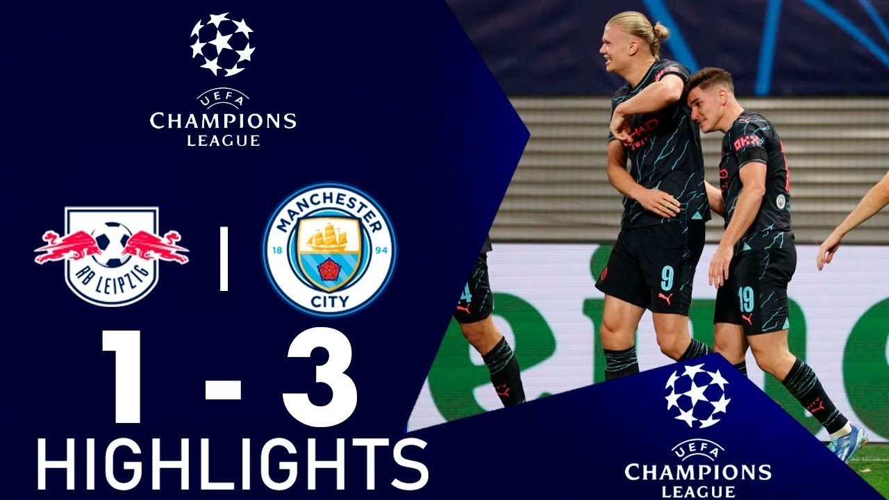 RB Leipzig vs Man City [1-3] | All Goals & Extended Highlights | UEFA ...