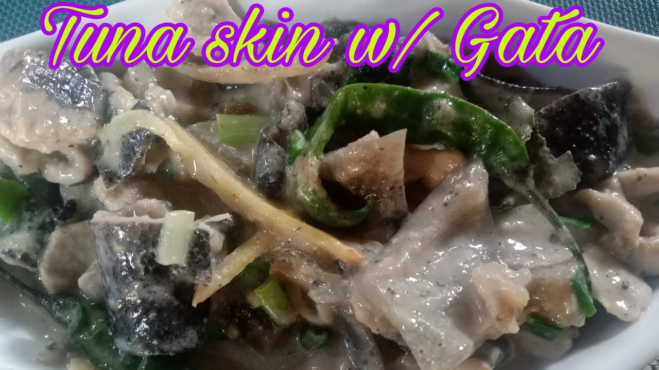Tuna skin w/ Gata #tunaskinwithgata - YouTube