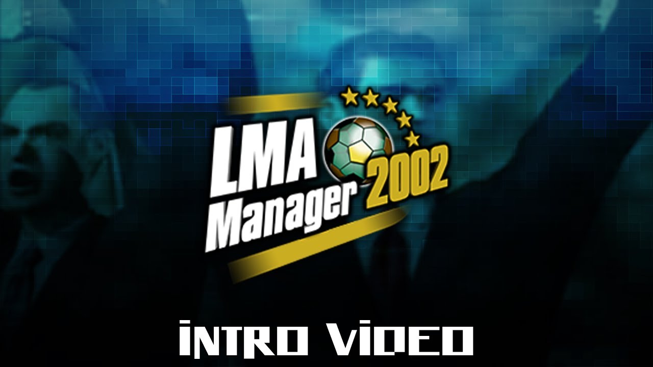 LMA Manager 2002 (2001) - Intro Video - YouTube