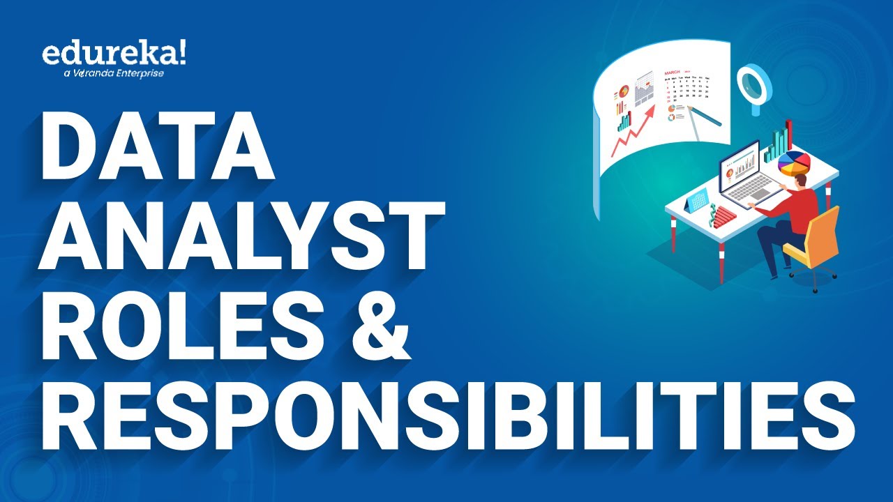 Data Analyst Roles & Responsibilities | Data Analyst Skills | Data ...