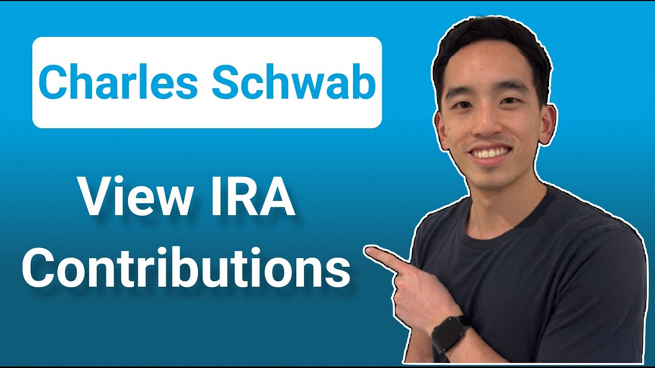 How To View IRA Contributions on Charles Schwab - YouTube