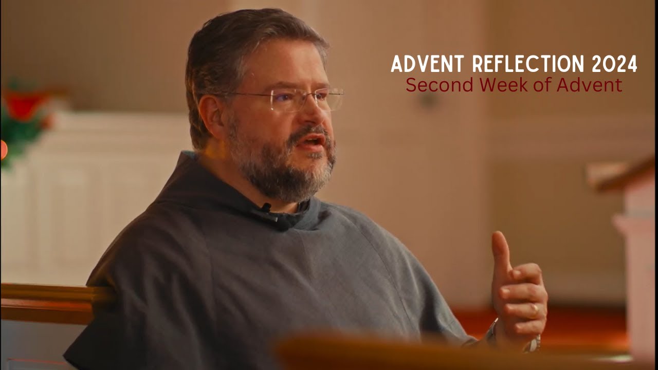 Second Week of Advent Reflection-2024 - YouTube