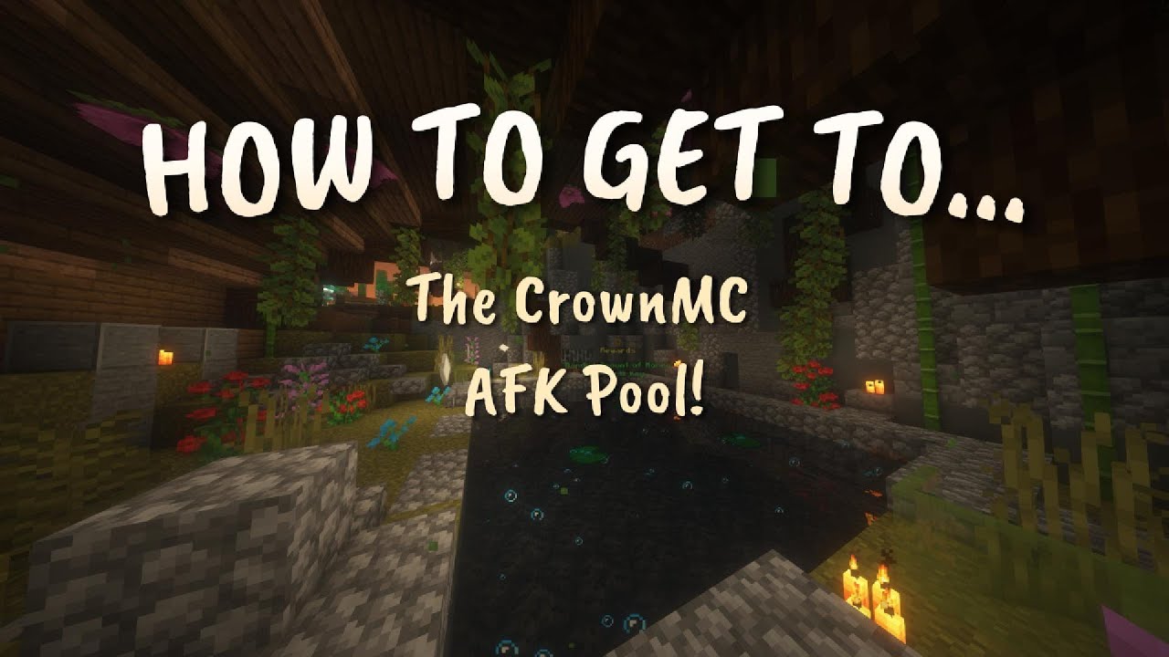 How to get to the CrownMC AFK Pool! - YouTube