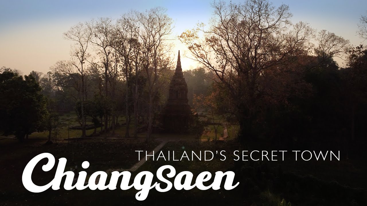 Chiang Saen | Mini Documentary of [เชียงแสน] an ancient town in Chiang ...