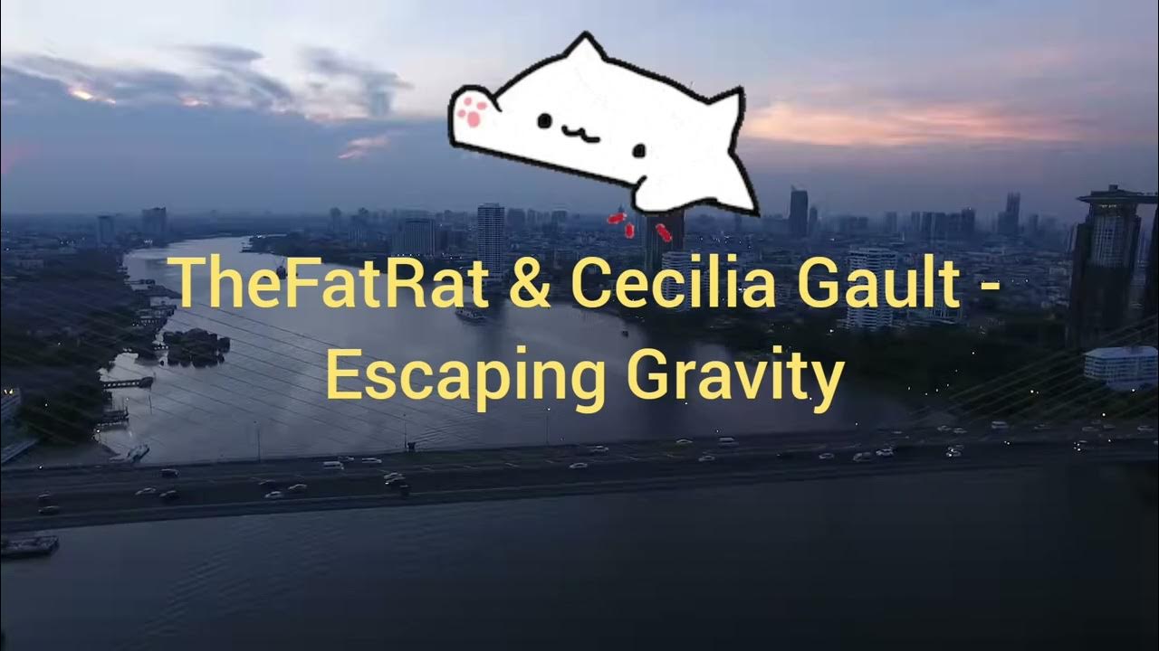 TheFatRat & Cecilia Gault - Escaping Gravity - YouTube