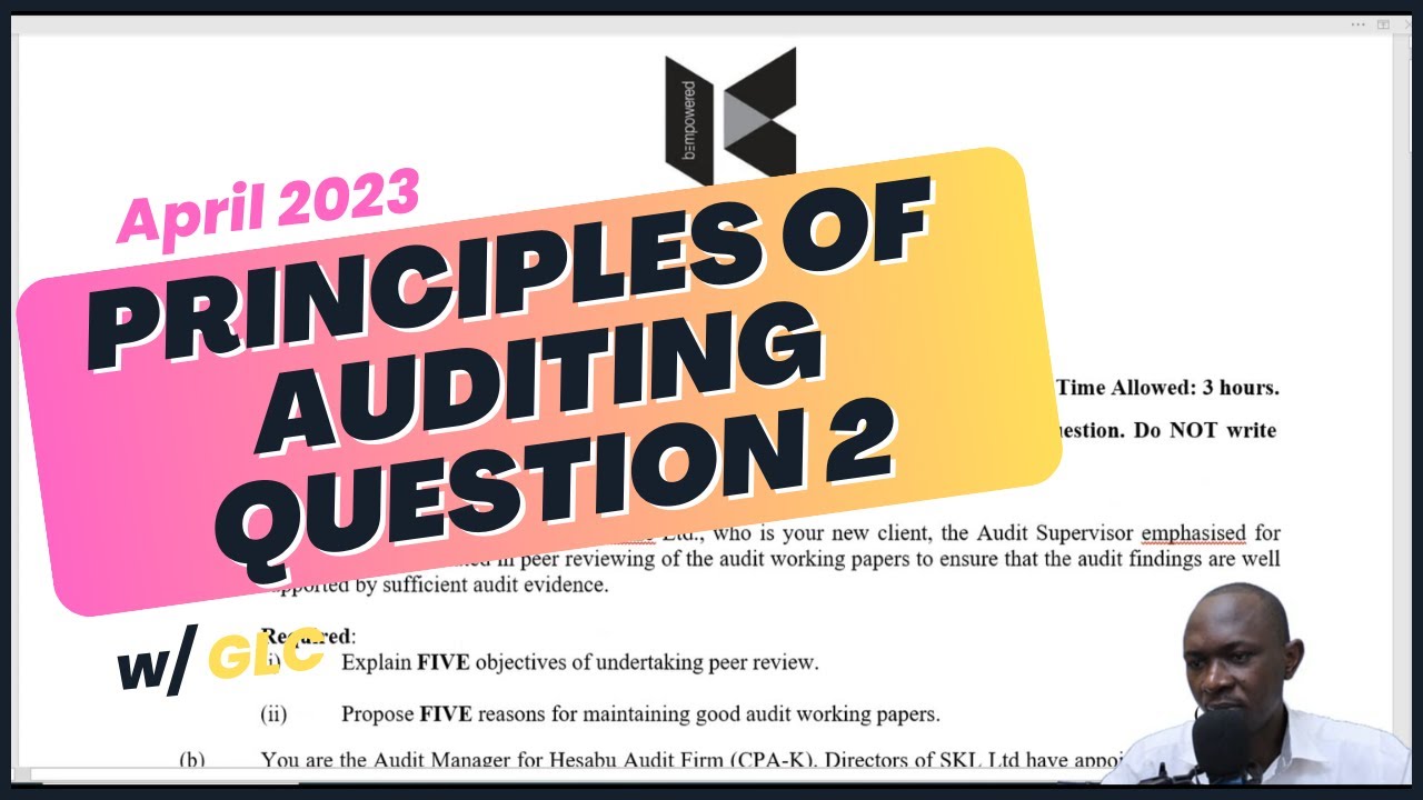 ATD PRINCIPLES OF AUDITING APRIL 2023 Q2 - YouTube