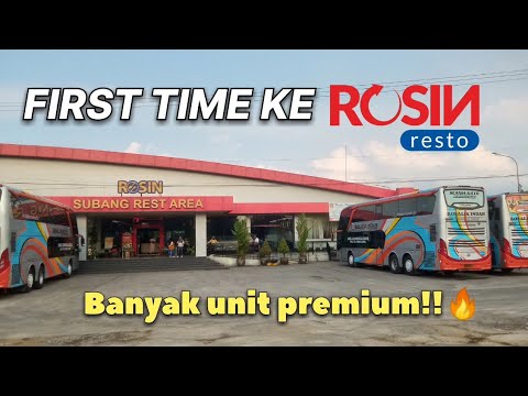 Keliling dan Melihat Suasana Parkiran Bus di Rosin Resto Subang | PO ...