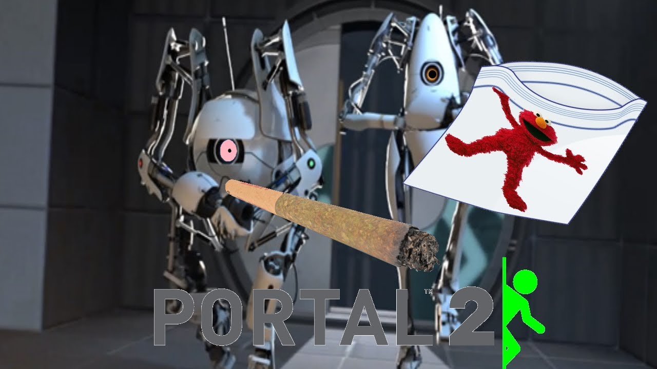 Stoned Portal 2 (Cali And Acid Edition) - YouTube