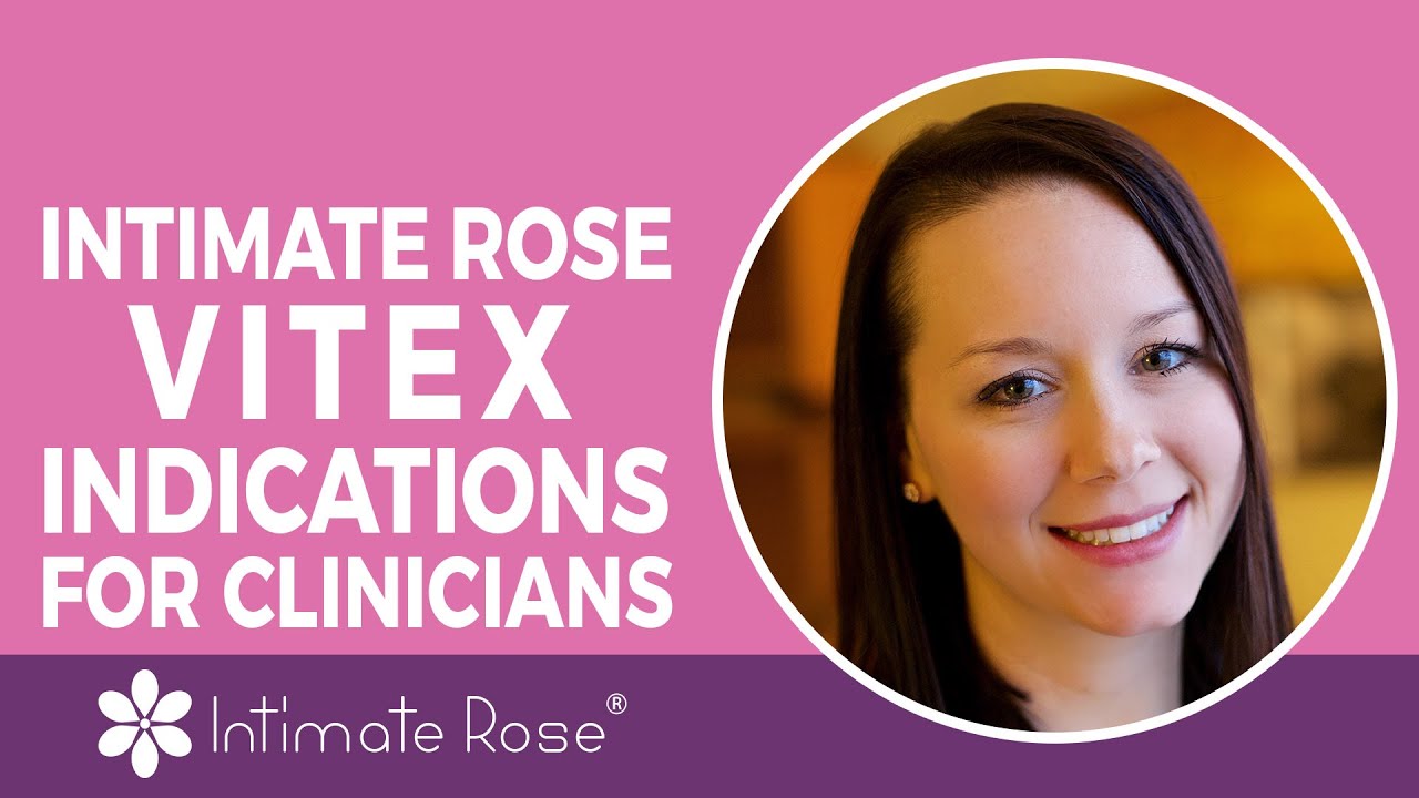 Vitex: Indications for Clinicians - YouTube