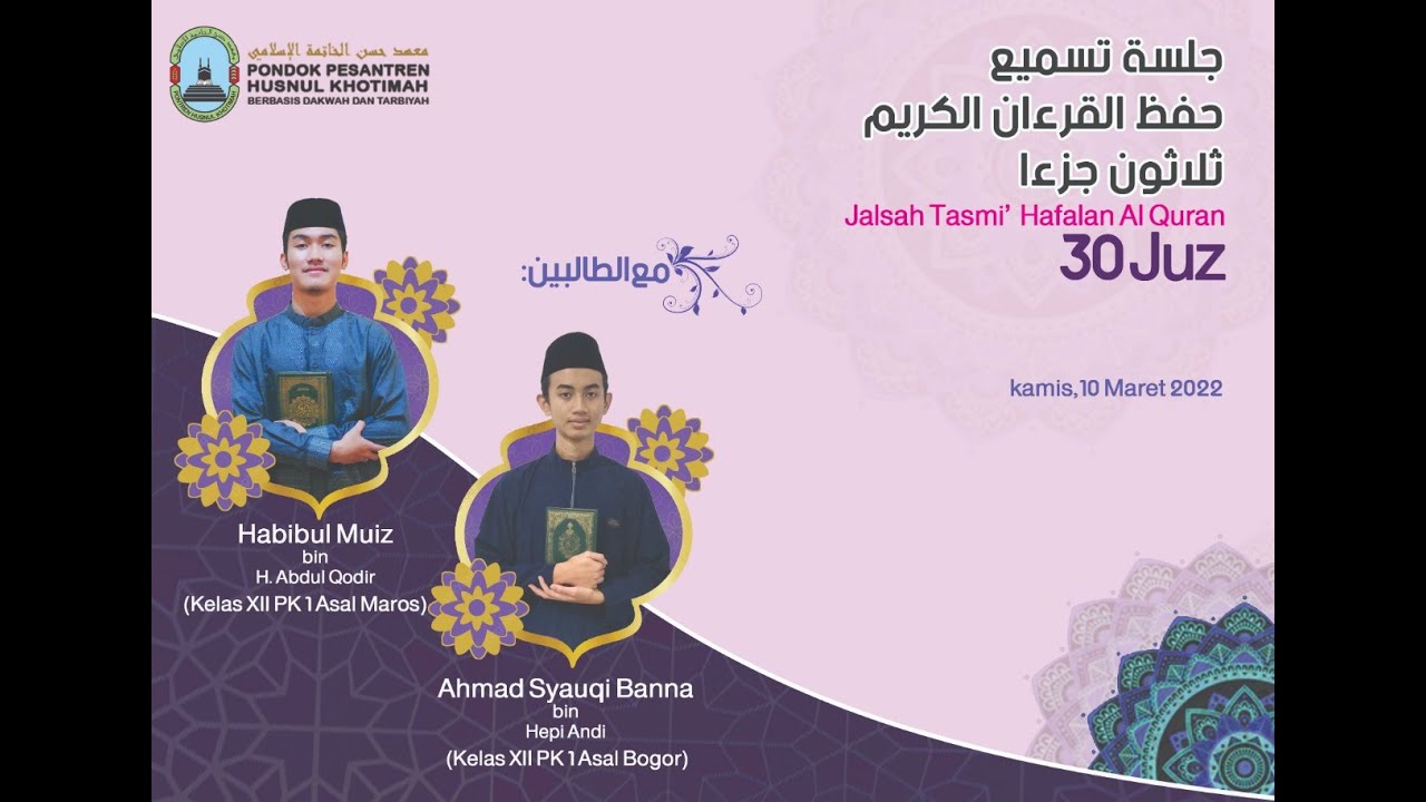 Penutupan TASMI 30 Juz AL Qur'an - Habibul Muiz & Ahmad Syauqi Banna ...