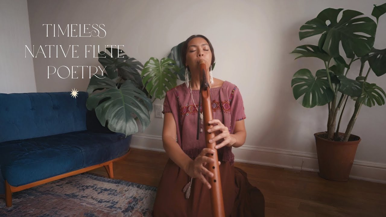 Timeless Native Flute Poetry ※ - YouTube