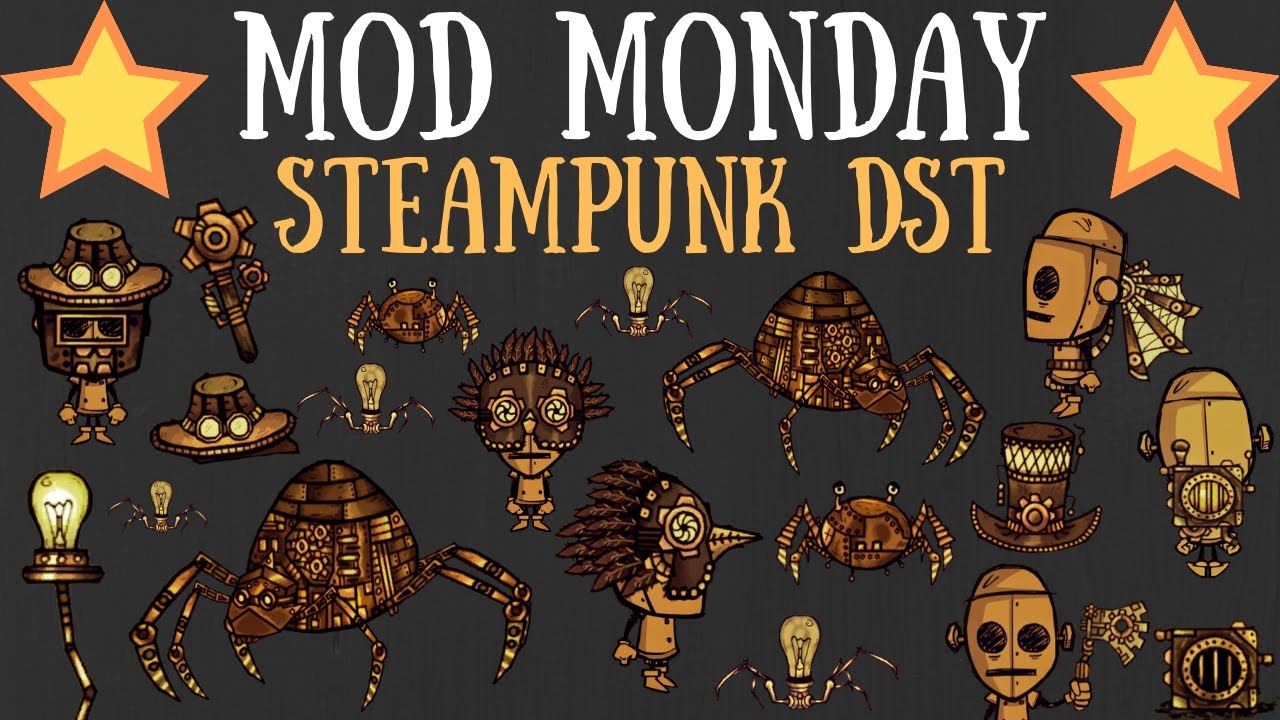 Mod Monday: Steampunk DST [Don't Starve Together] - YouTube
