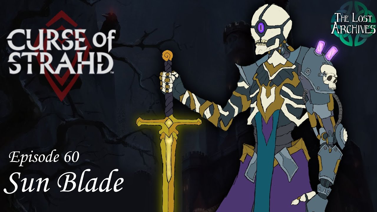 Sun Blade (e60) | Curse of Strahd | D&D 5e Campaign - YouTube