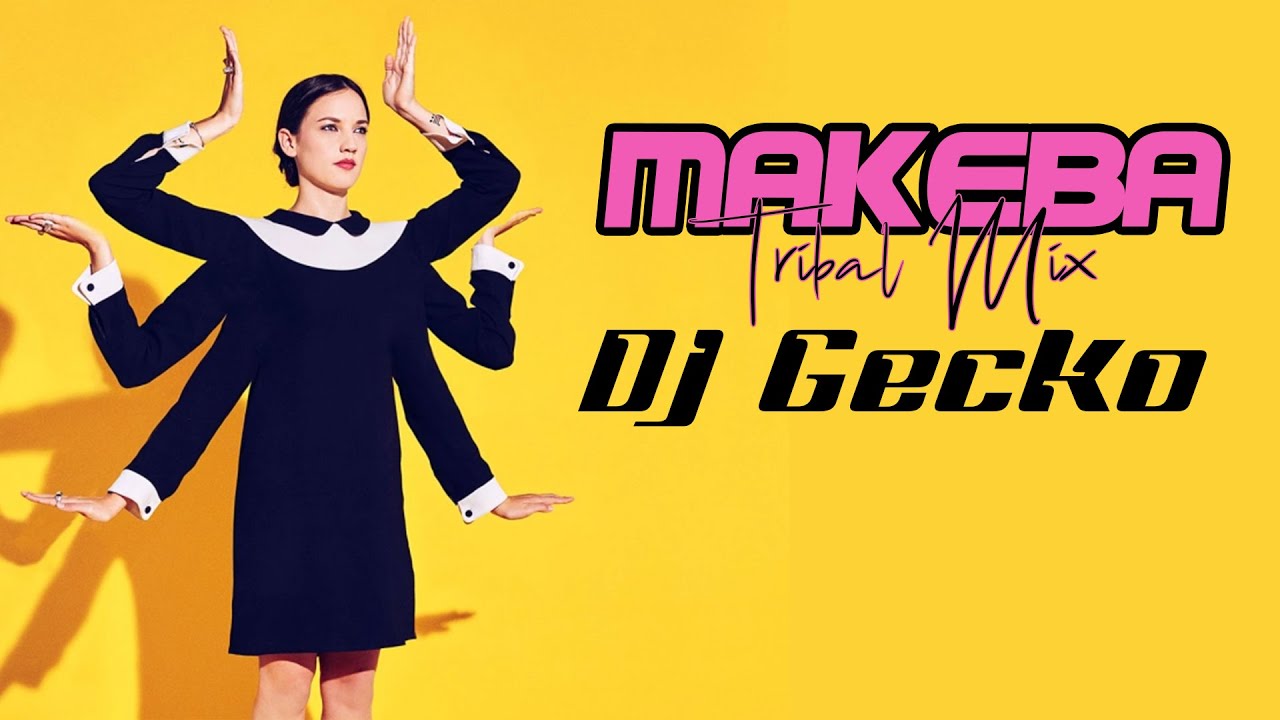 Makeba [Tribal Mix] - @JainOfficialChannel @DjGecko - YouTube