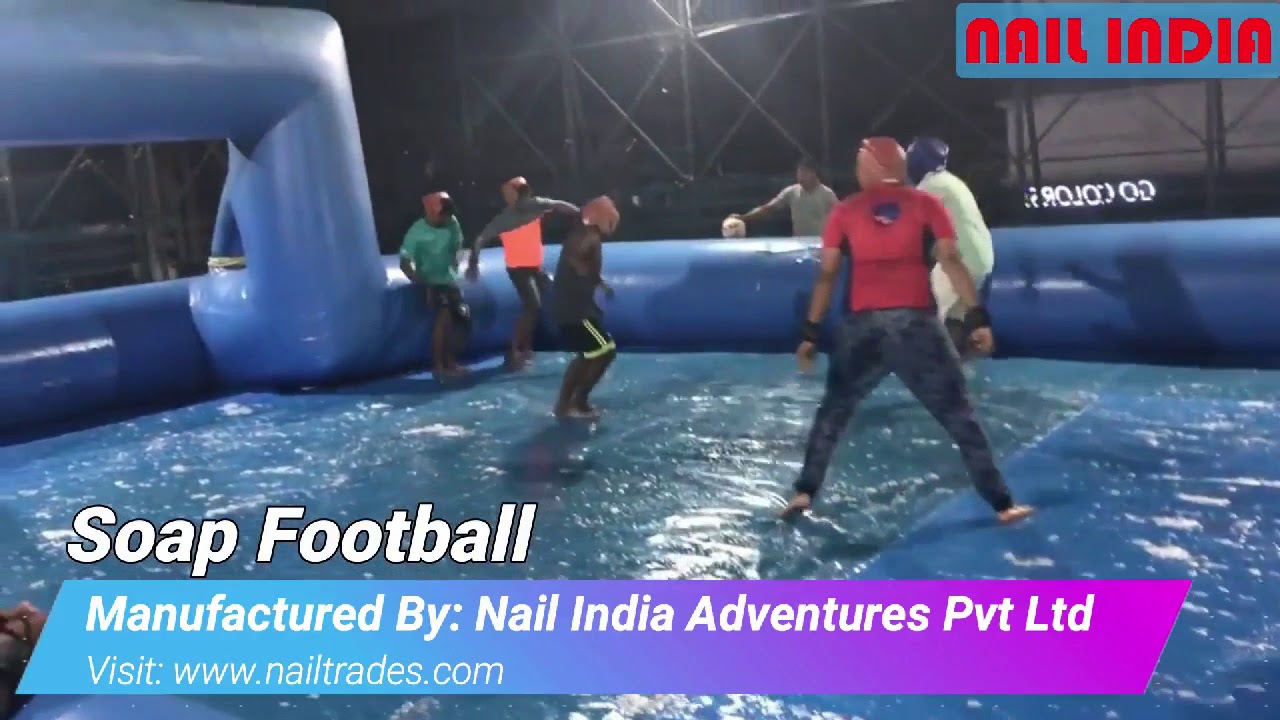 SOAP FOOTBALL | Nail India Adventure Games Manufacturer - YouTube