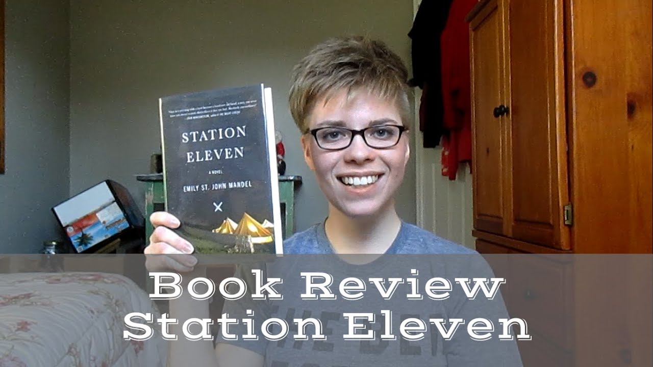 Book Review - Station Eleven - YouTube