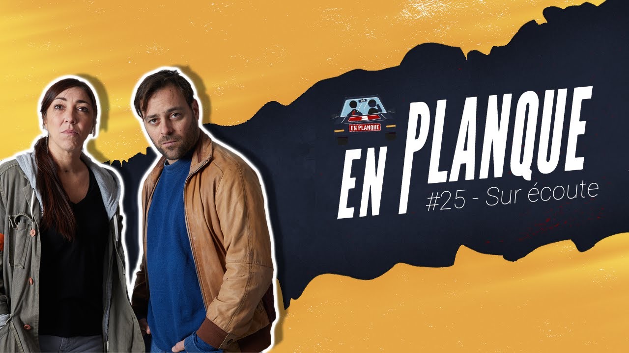 En planque #25 - Sur écoute - YouTube